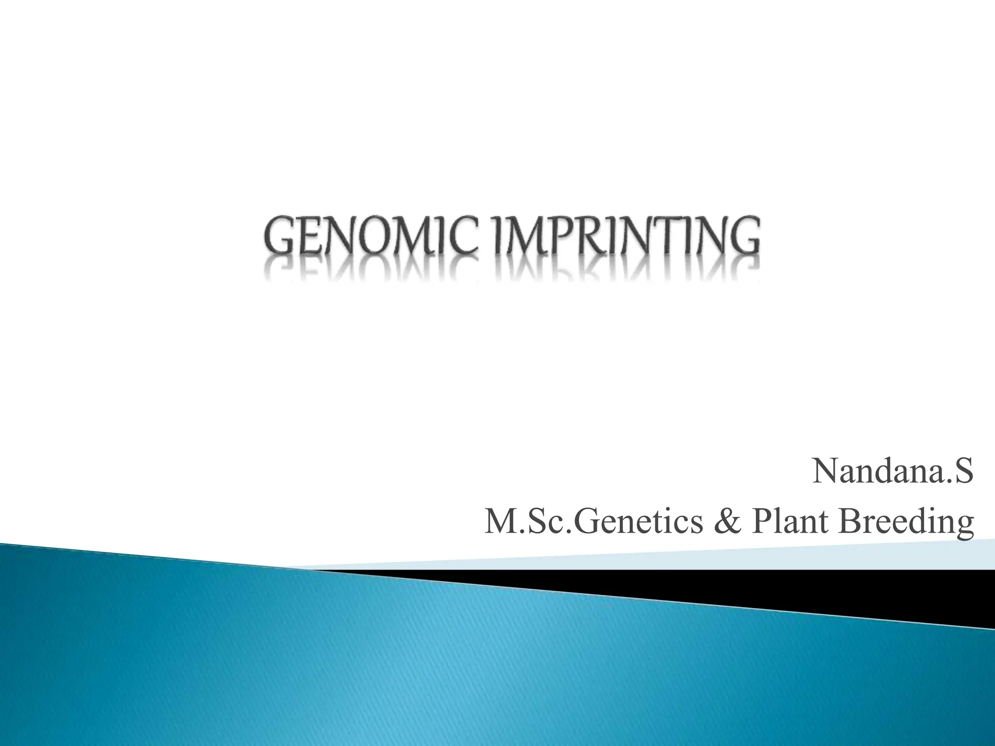 GENOMIC IMPRINTING ;the process by which only one copy of | PPT