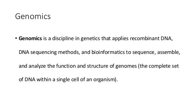 Genomics And Bioinformatics