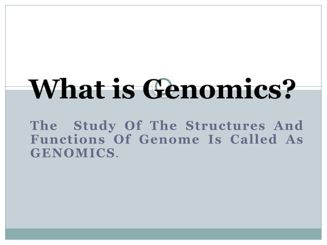 INTRODUCTION OF Genes AND GENOMICS .pptx | Genetics | Science
