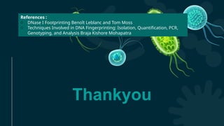 DNA FingerPrinting & DNase I Footprinting.pptx