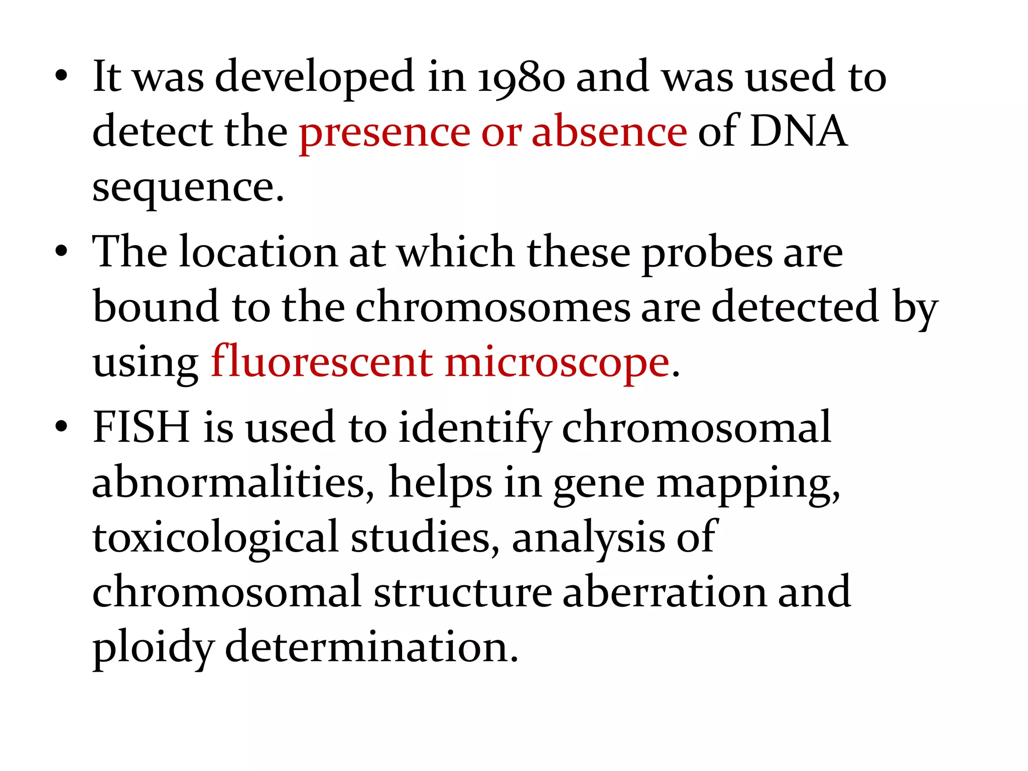 Mapping Techniques - Fluorescent in situ Hybridization(FISH) and ...