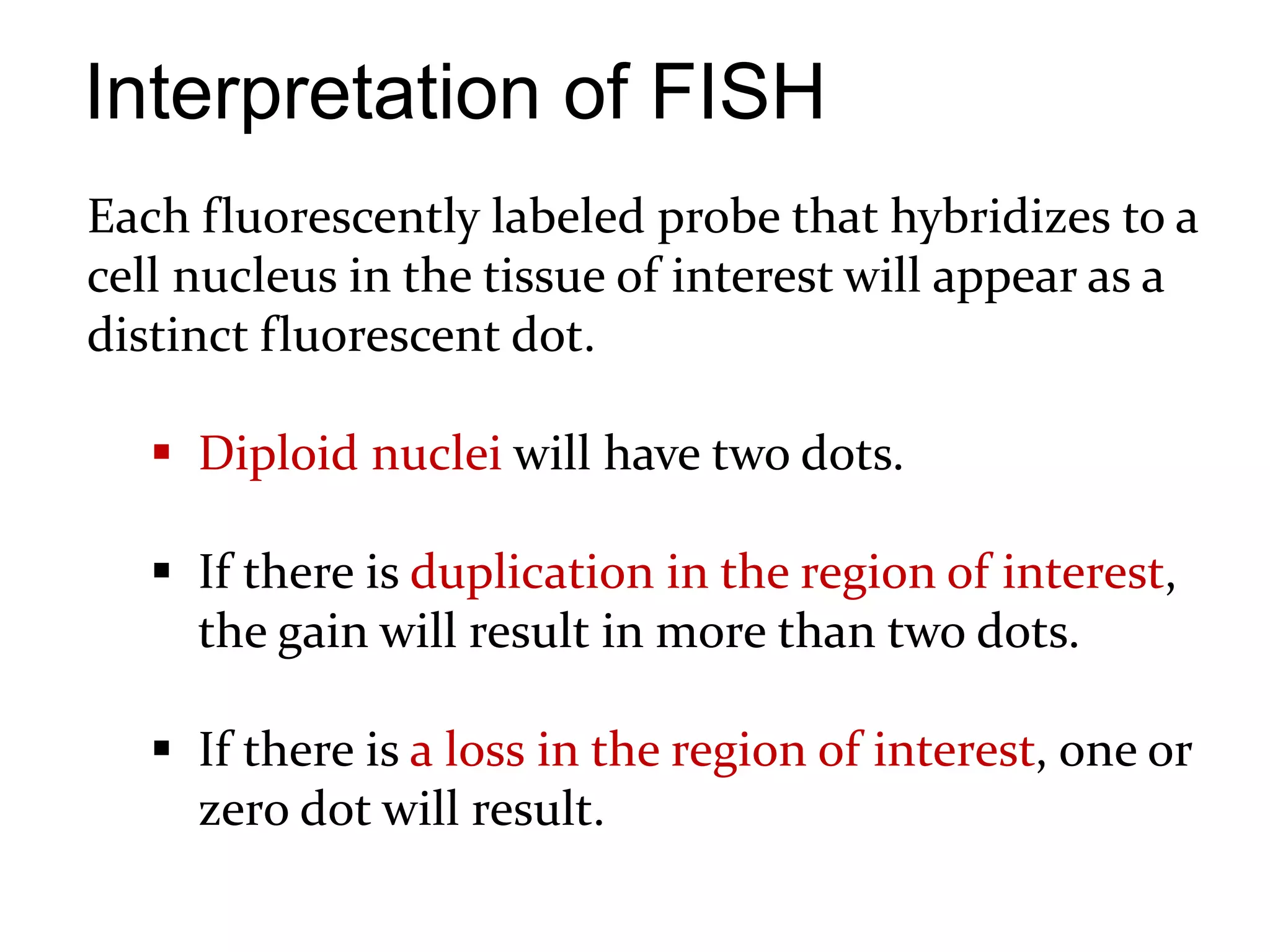 Mapping Techniques - Fluorescent in situ Hybridization(FISH) and ...