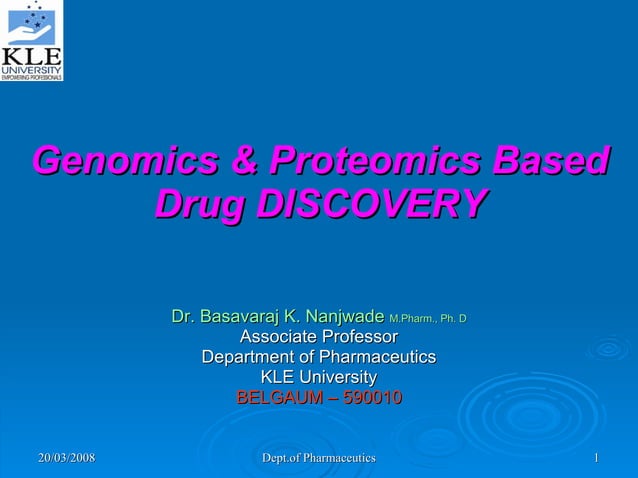 Genomics And Proteomics Based Drug Discovery Ppt