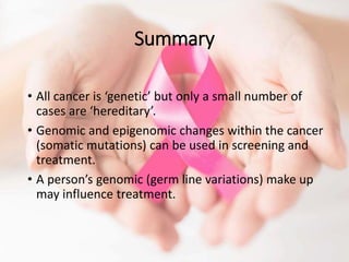 Genomics and Cancer | PPTX | Cancer | Diseases and Conditions
