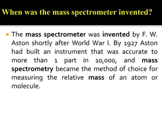 Mass spectrometry - A detailed study on components | PPTX | Chemistry ...