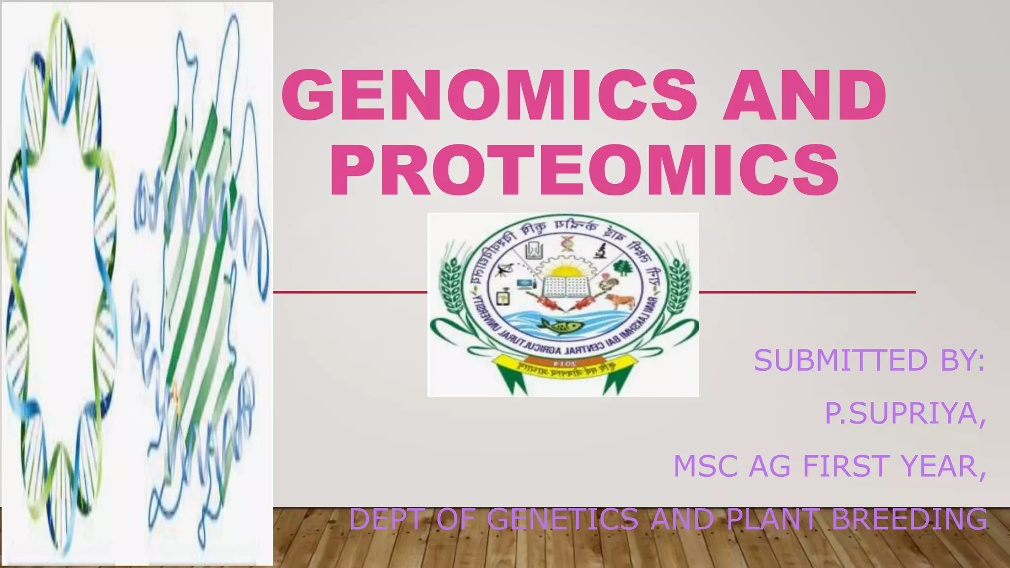 Genomics and proteomics ppt | PPTX