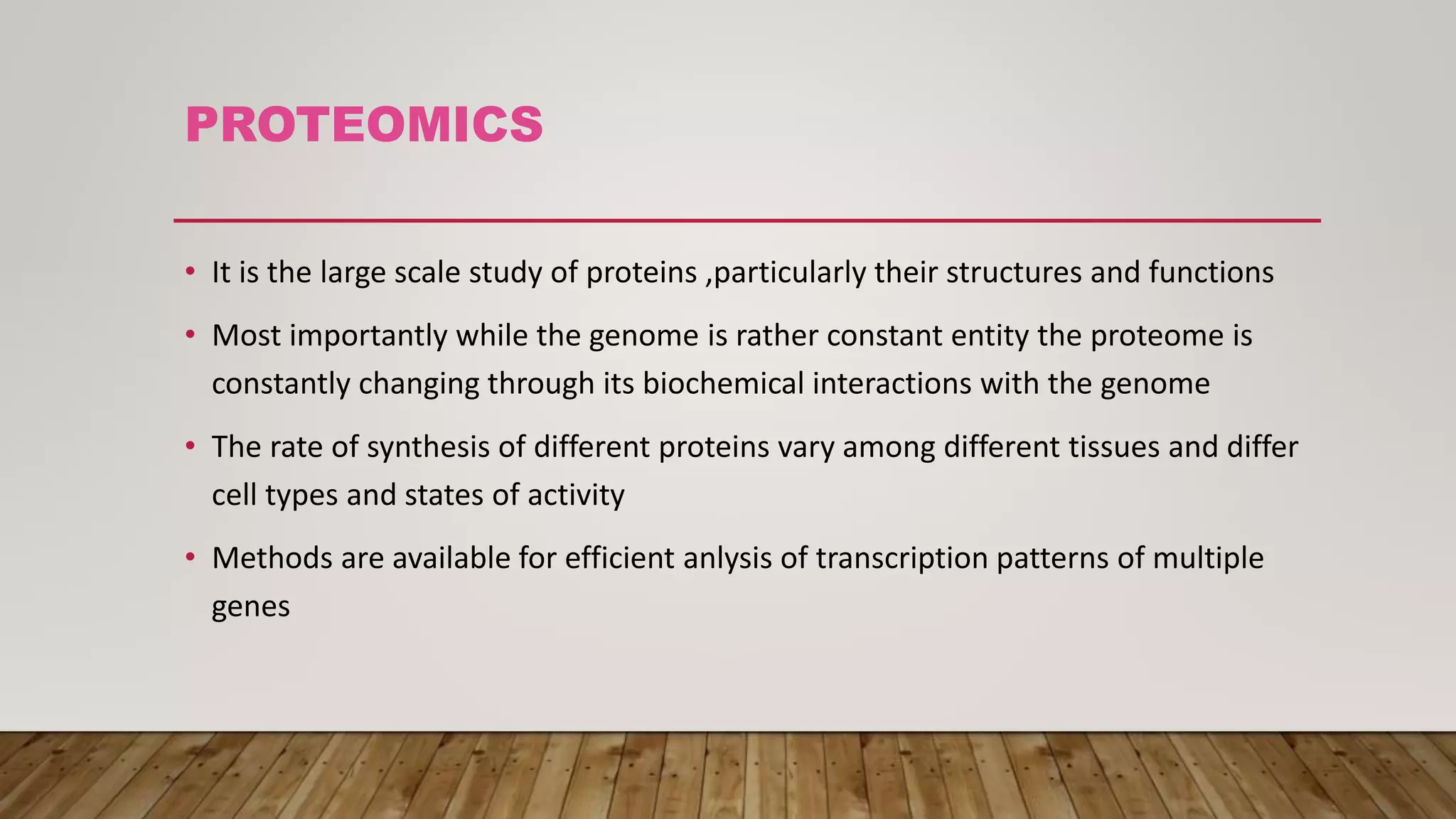 Genomics and proteomics ppt | PPTX