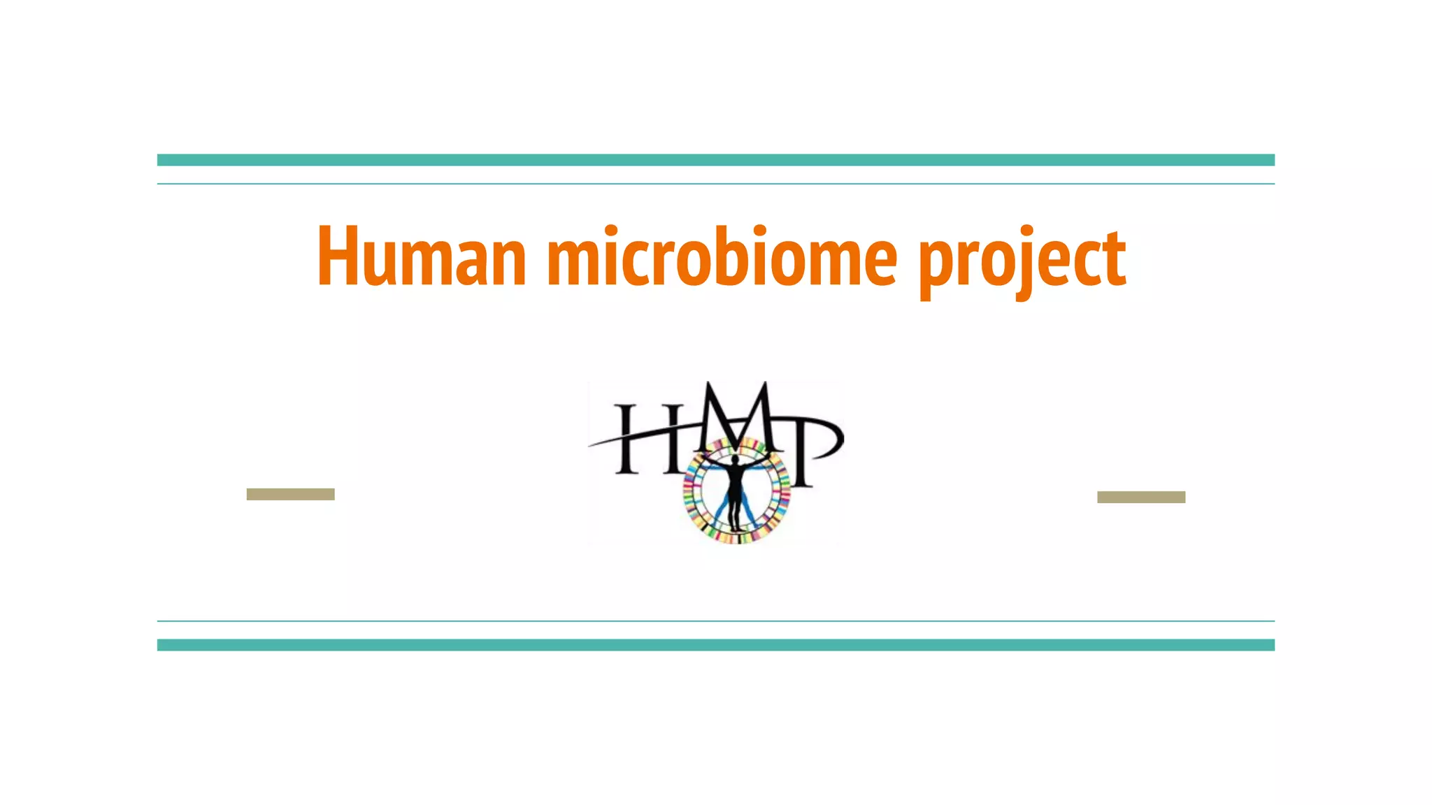 Human Microbiome Project (HMP) | PDF