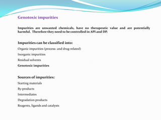 Genotoxic impurities | PPTX