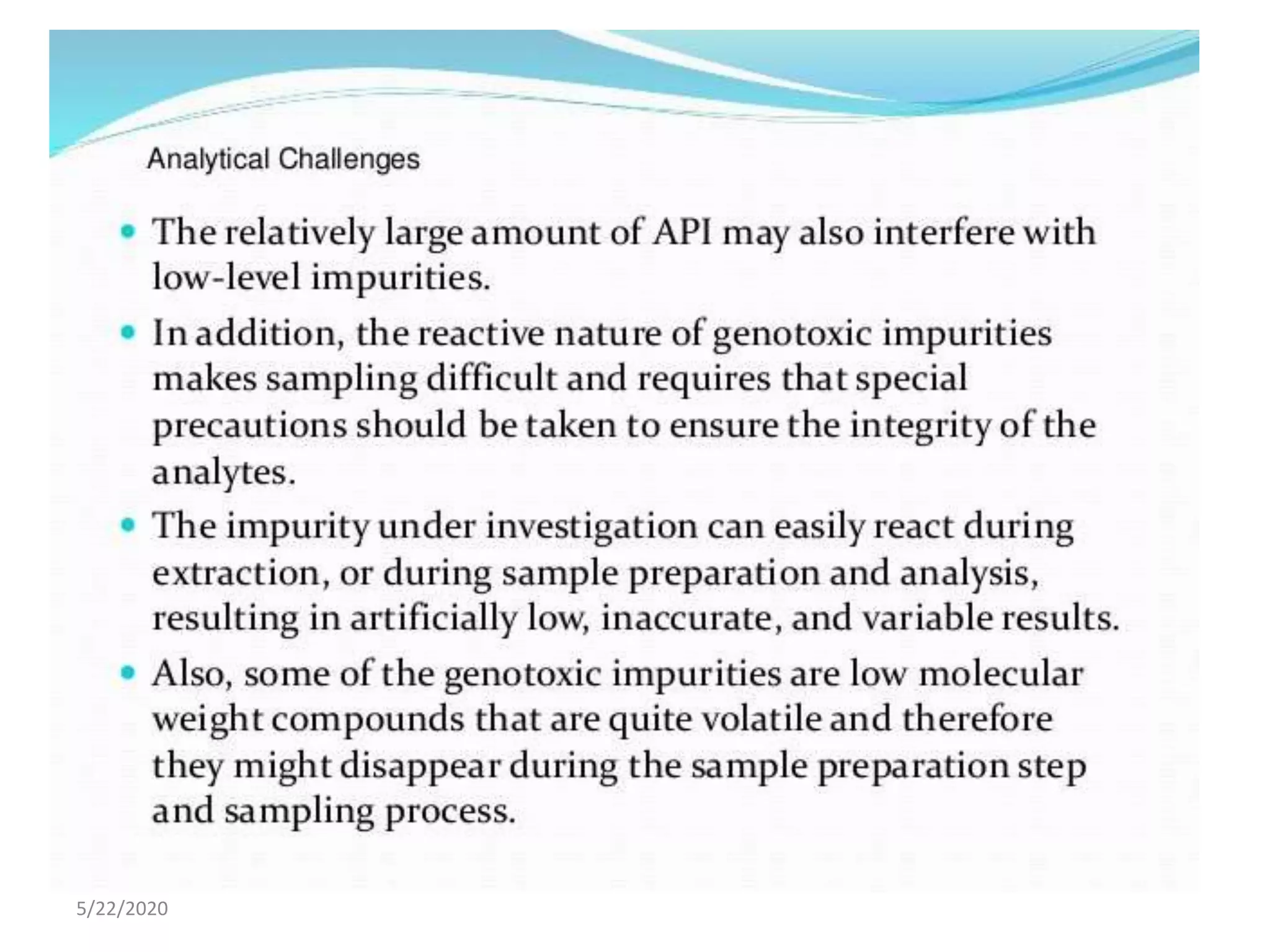 Genotoxic impurities and analysis | PPTX