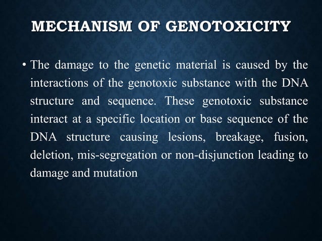 Genotoxicity | PPTX | Chemistry | Science