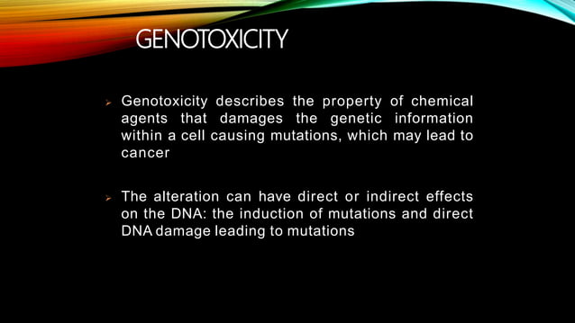 Genotoxicology | PPTX | Chemistry | Science