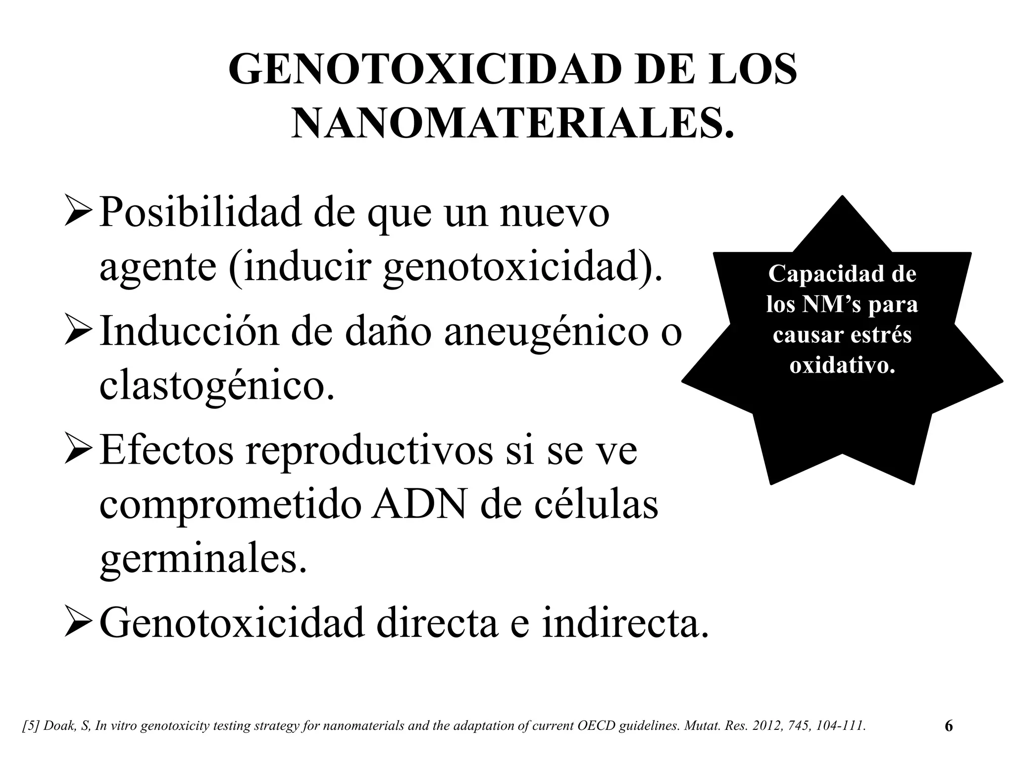 Genotoxicidad de los nanomateriales | PPT