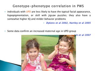 Genotype Phenotype Correlation In Prader Willi Syndrome | PPT