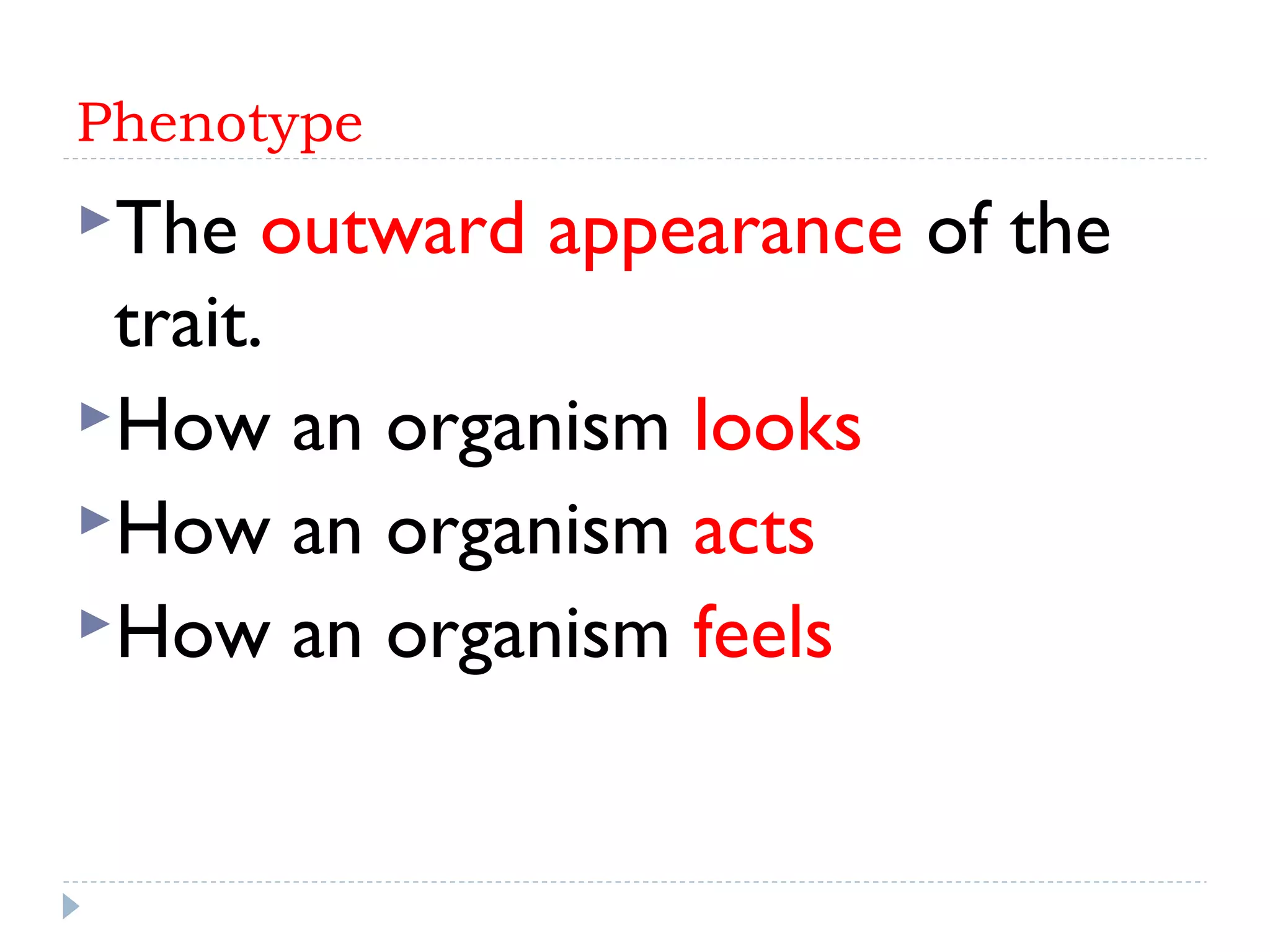 Genotype and phenotype | PPT