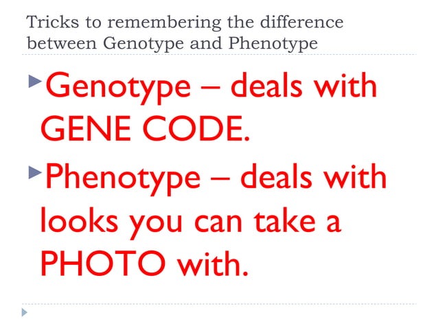 Genotype and phenotype | PPT | Genetics | Science