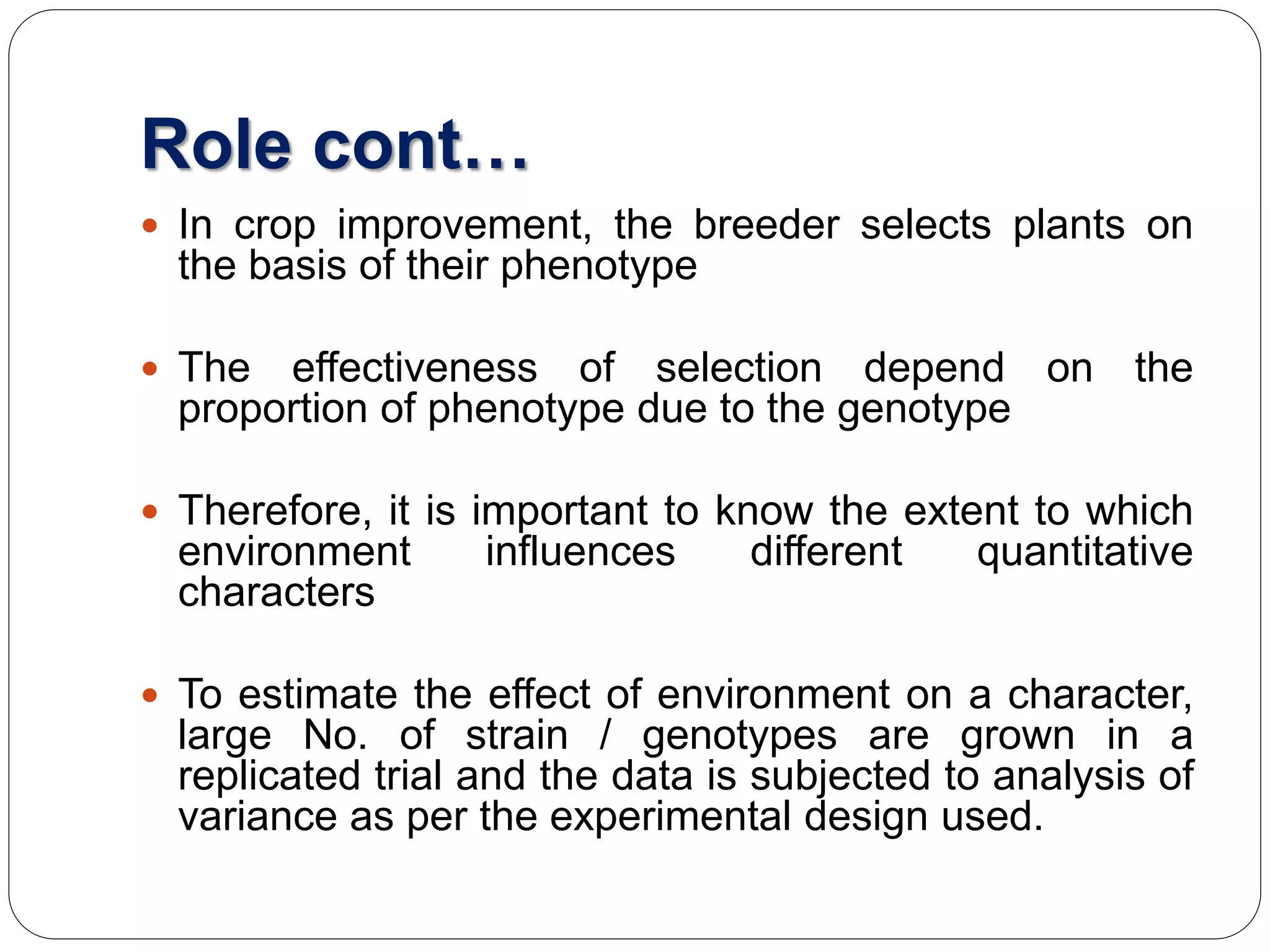Large genotypes by environmental interaction (G x E) for yield | PPTX