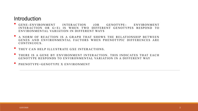 Genotype environment interaction | PPTX | Genetics | Science