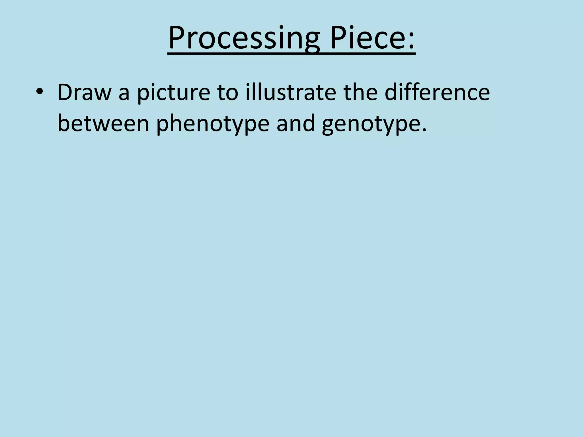 Genotypes and phenotypes | PPTX
