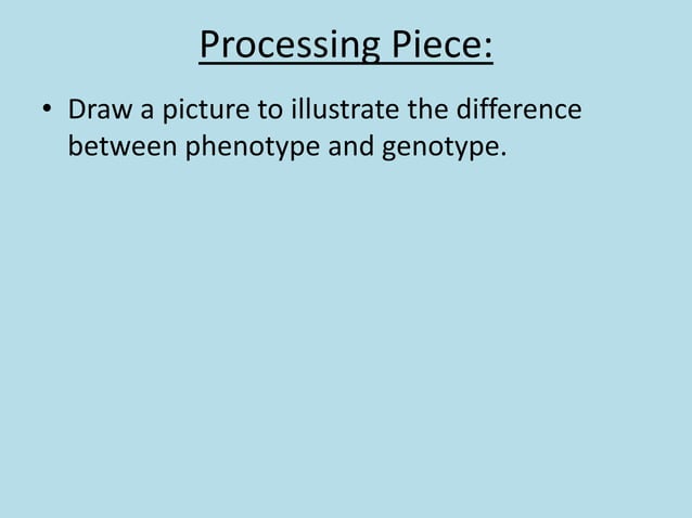 Genotypes and phenotypes | PPTX