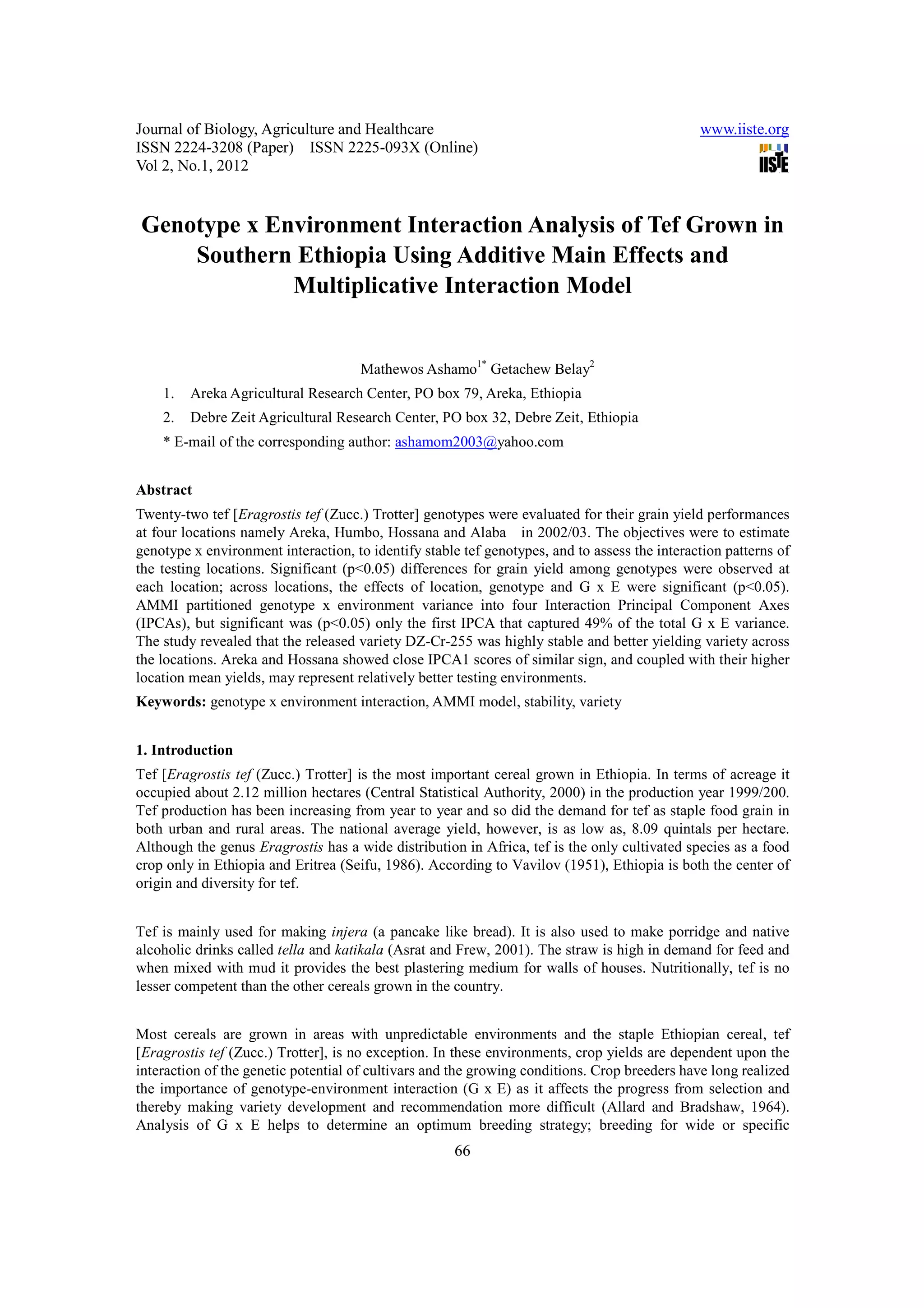 Genotype x environment interaction analysis of tef grown in southern ethiopia using additive ...