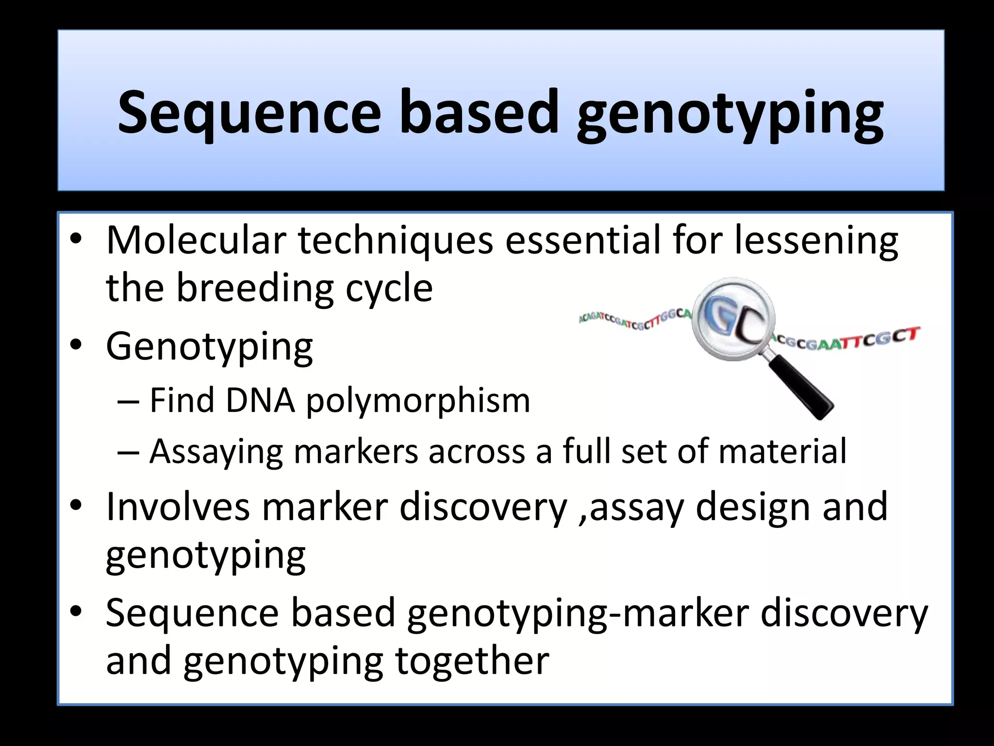 Genotyping by sequencing | PPTX