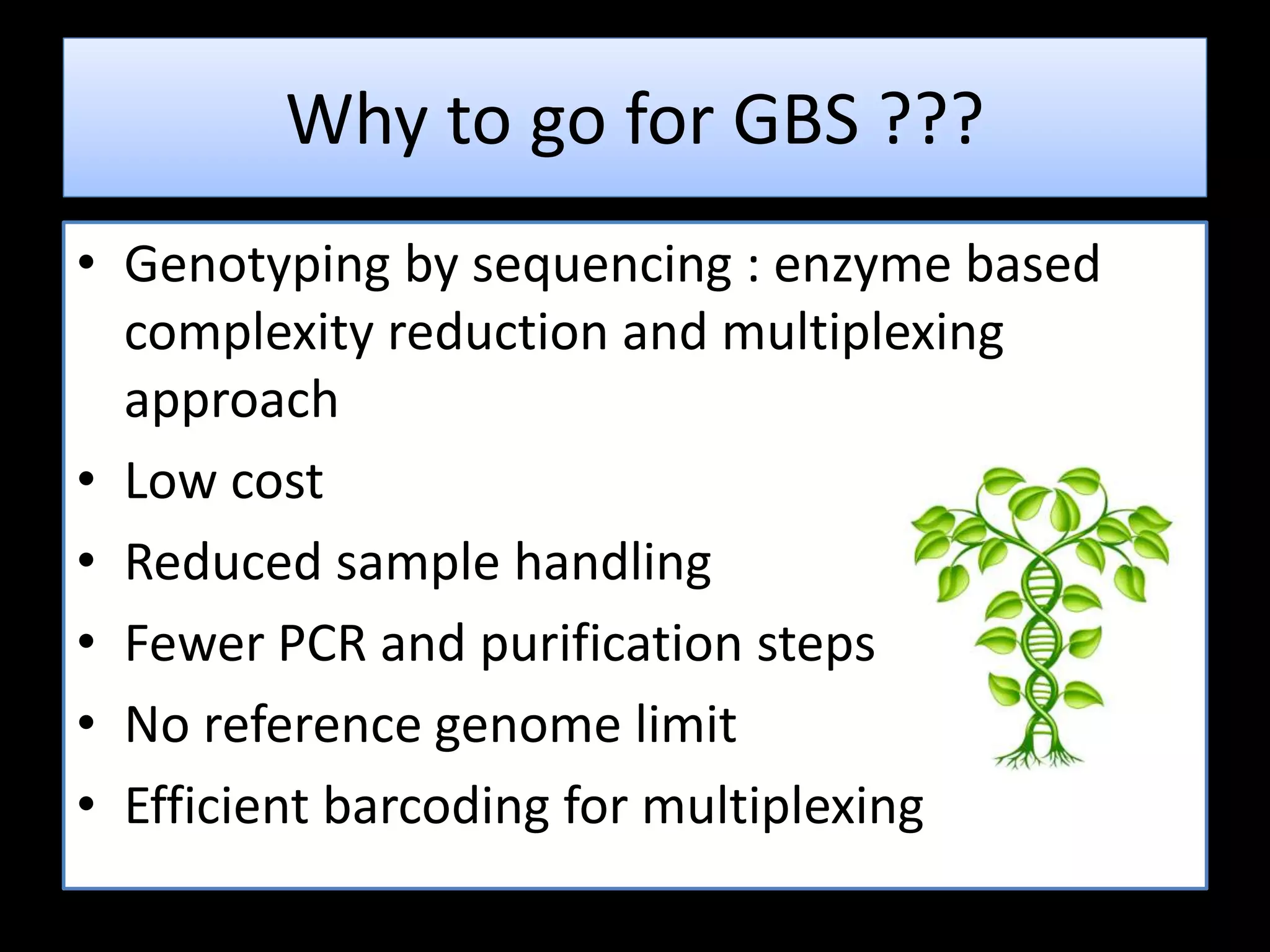 Genotyping by sequencing | PPTX