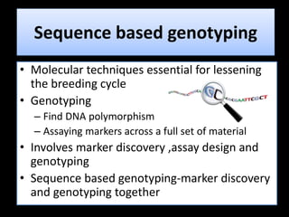 Genotyping by sequencing | PPT