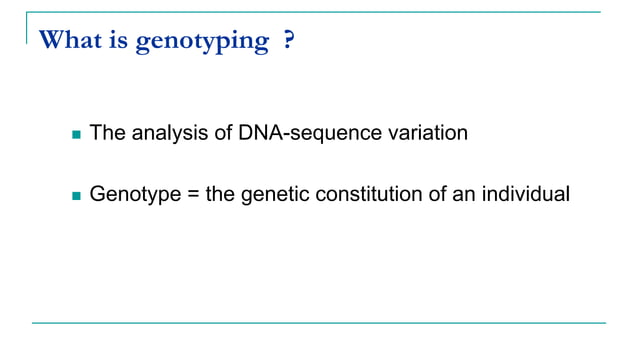 Genotyping, linkage mapping and binary data | PPT