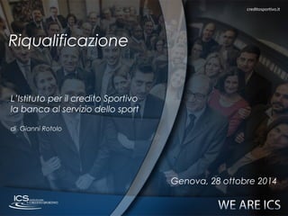 L’Istituto per il Credito Sportivo, la banca al servizio dello sport ...