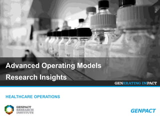 Advanced Operating Model Research Insights: Healthcare Operations ...
