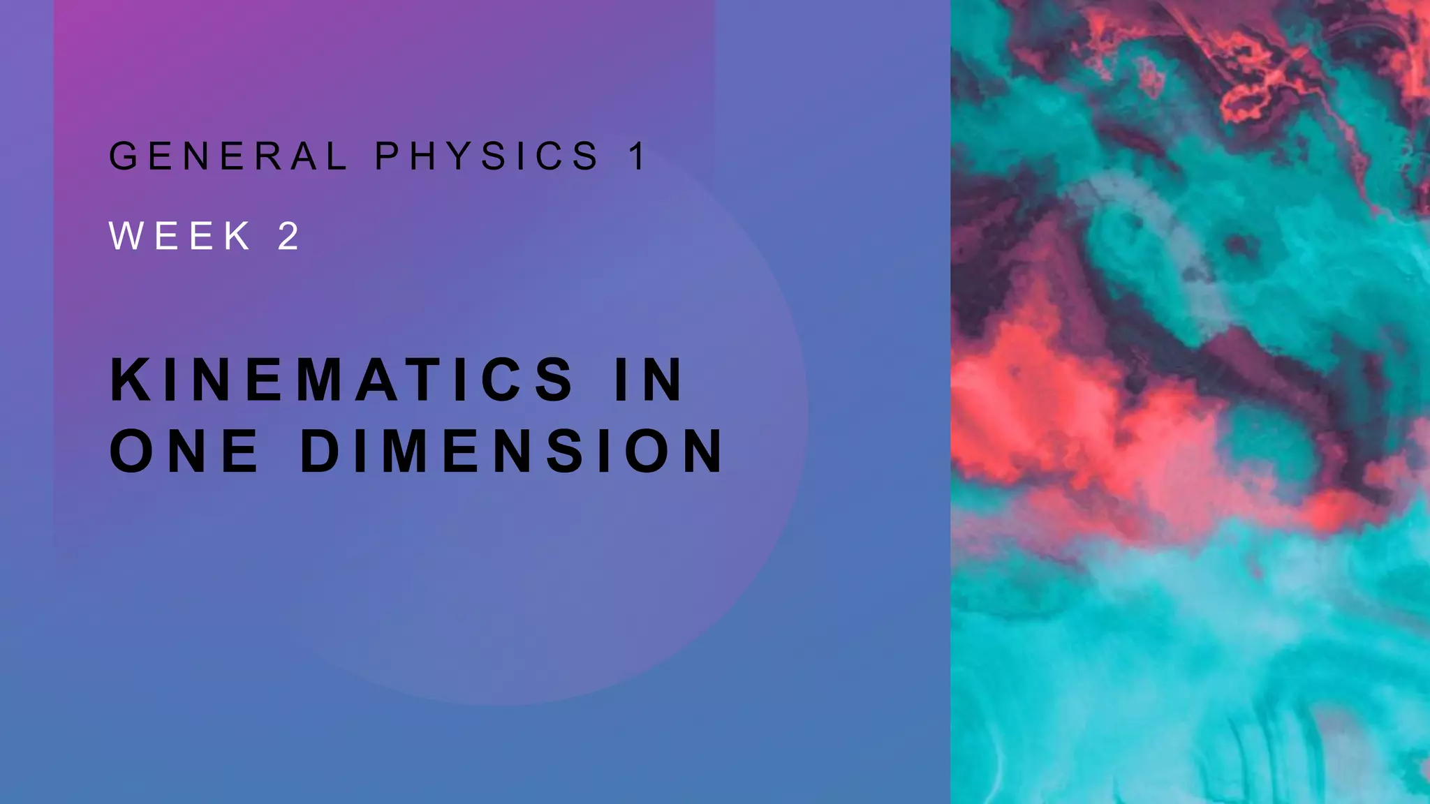 GEN PHYSICS 1 WEEK 2 KINEMATICS IN ONE DIMENSION.pptx | Physics | Science
