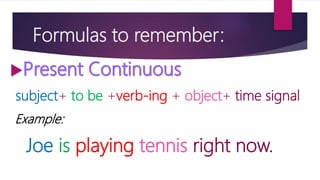 Simple Present VS Present Continuous Tense | PPTX
