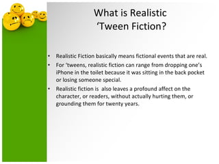 'Tween Realistic Fiction | PPT