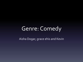 Genre%20comedy | PPTX