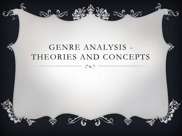Genre analysis theories and concepts | PPT