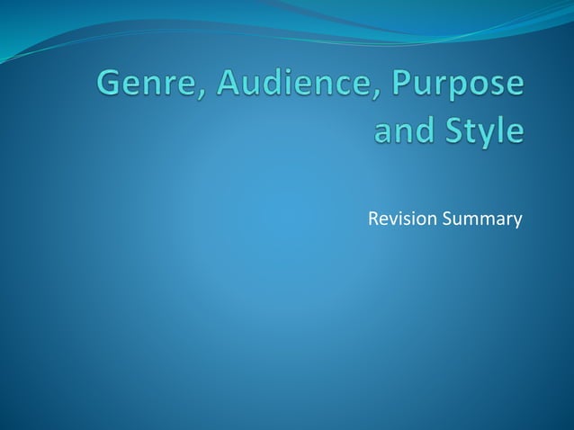 Genre, audience, purpose and style | PPTX
