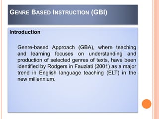 Genre based instruction | PPTX