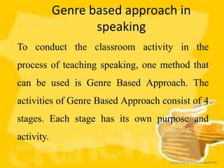 Genre based literacy for speaking | PPT