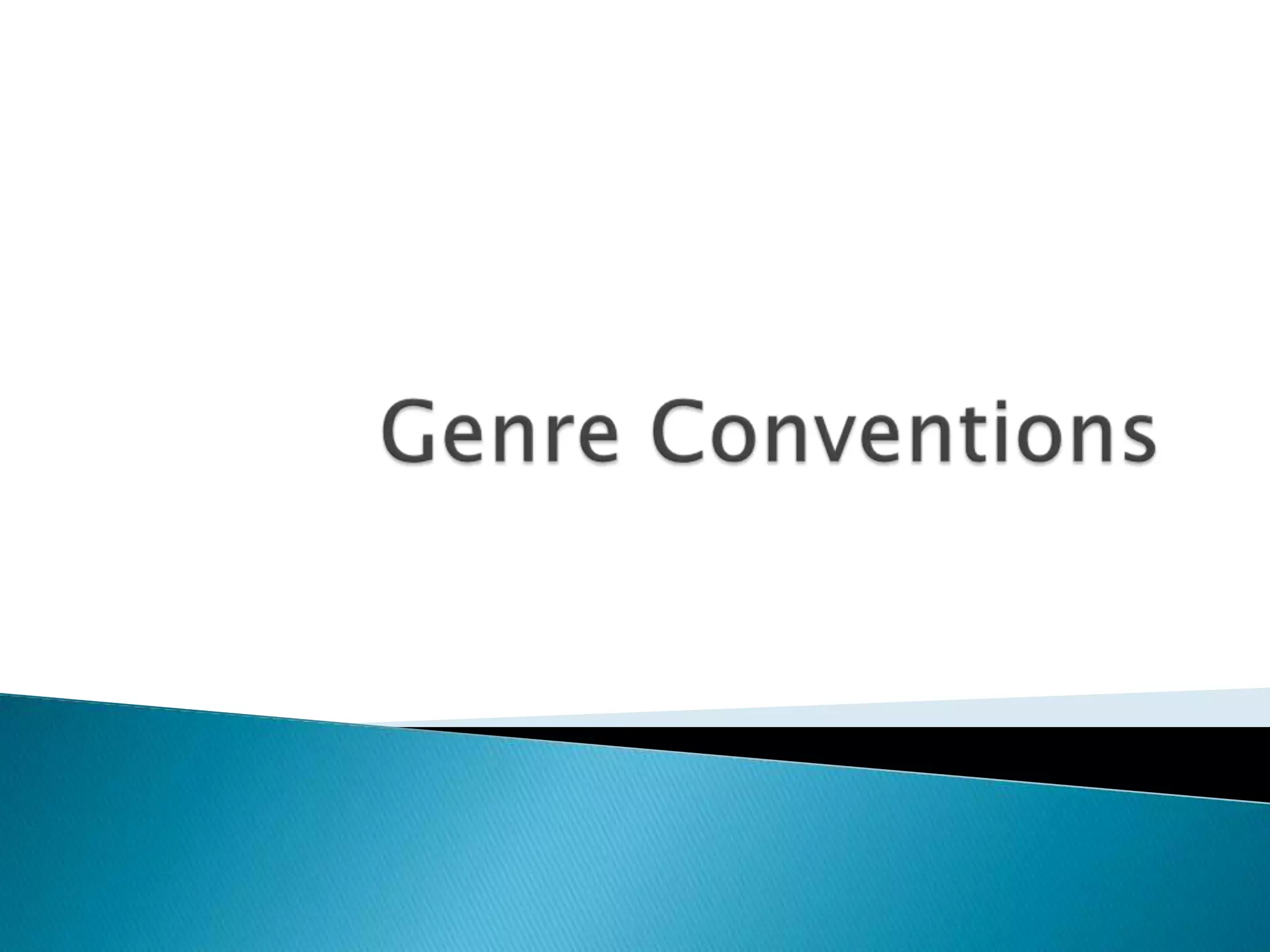 Genre conventions | PPT
