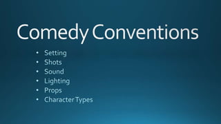Genre Conventions-Comedy | PPTX