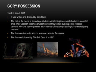 Genre of film - Horror - Possession | PPT