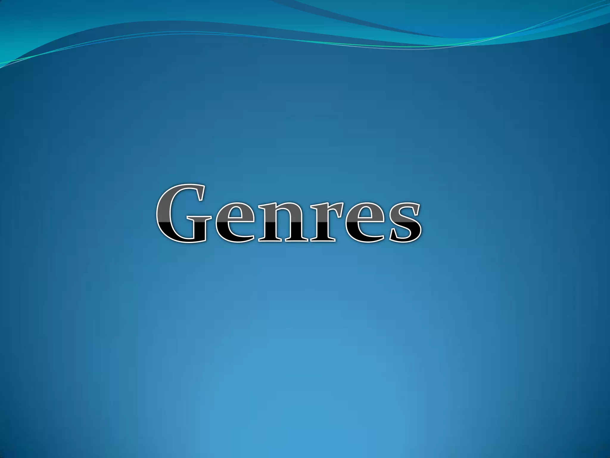 Genre presentation | PPTX