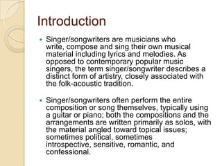 Singer/songwriter Genre Research | PPT