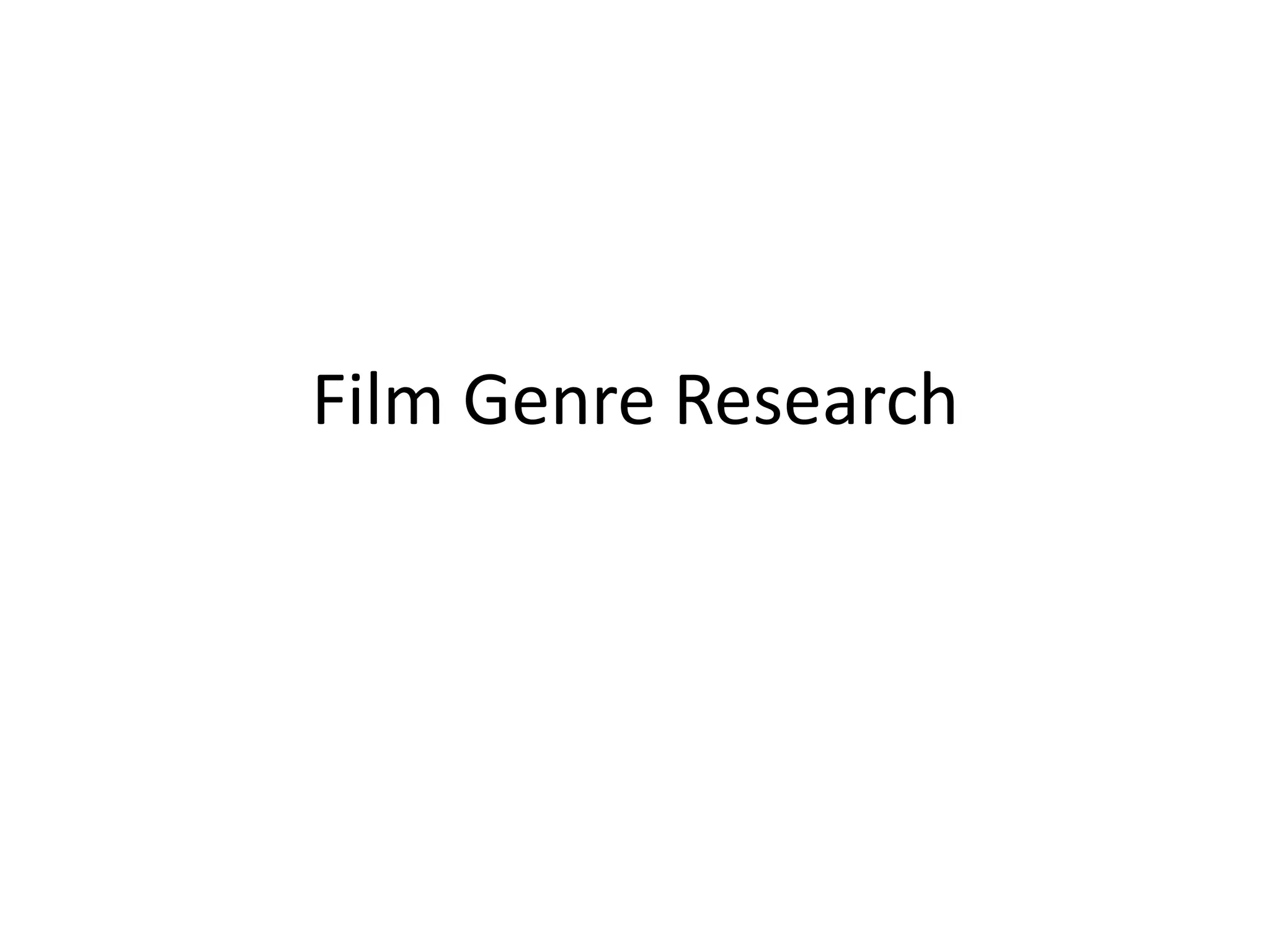 Film Genre research | PPT