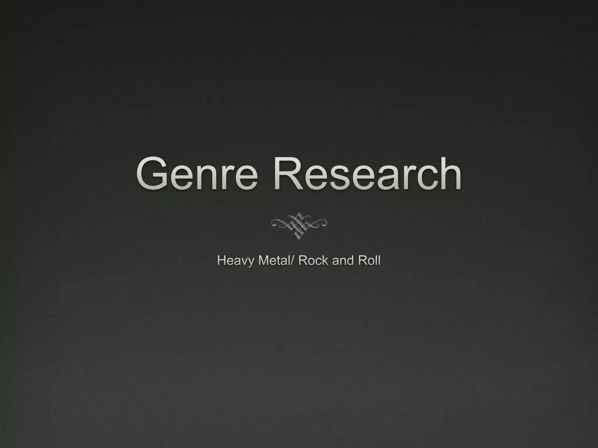 Genre research heavy metal | PPT