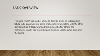 Genre research indie pop | PPT