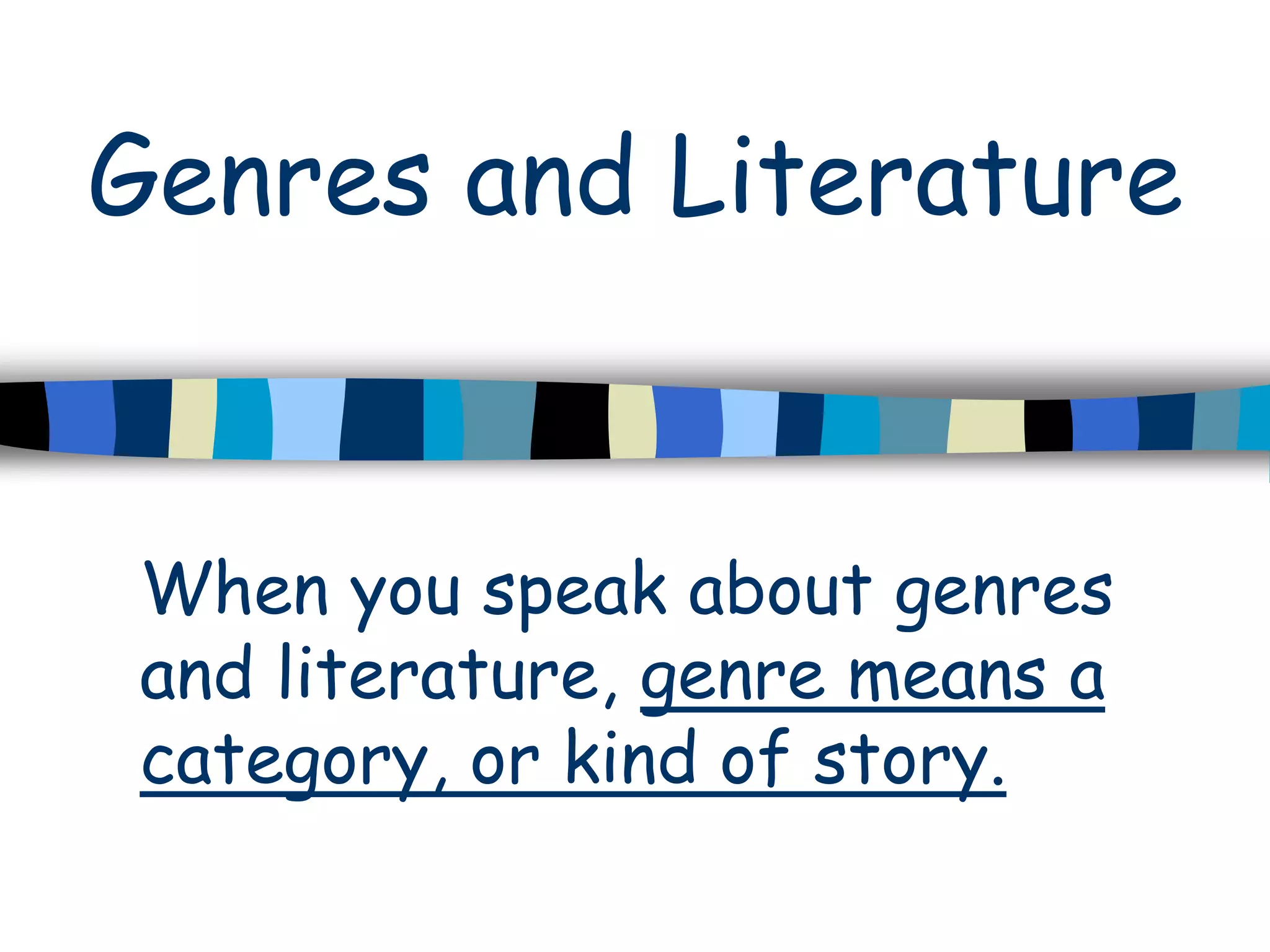 Genres and Literature.ppt