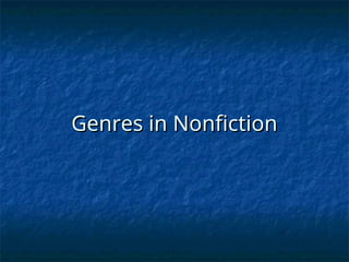 types of Nonfiction.ppt types of Nonfiction | PPT