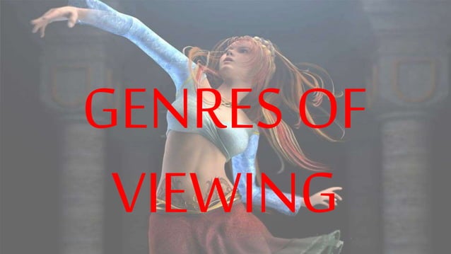 Genres of viewing | PPTX | Family/Children | Genres